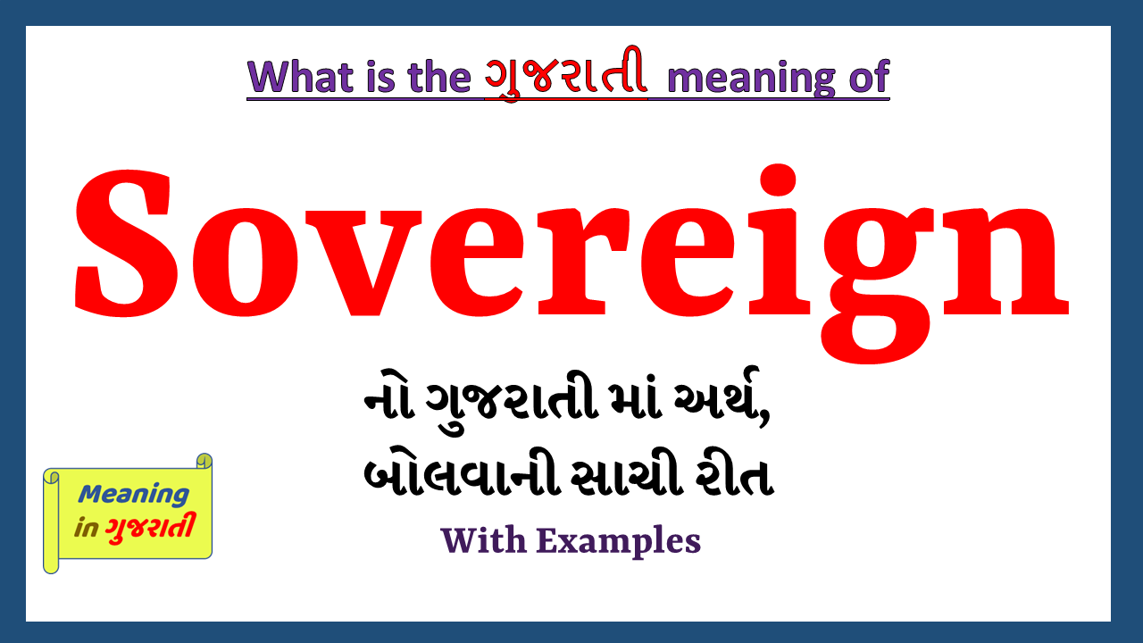 Sovereign Meaning In Gujarati Meaning In Gujarati